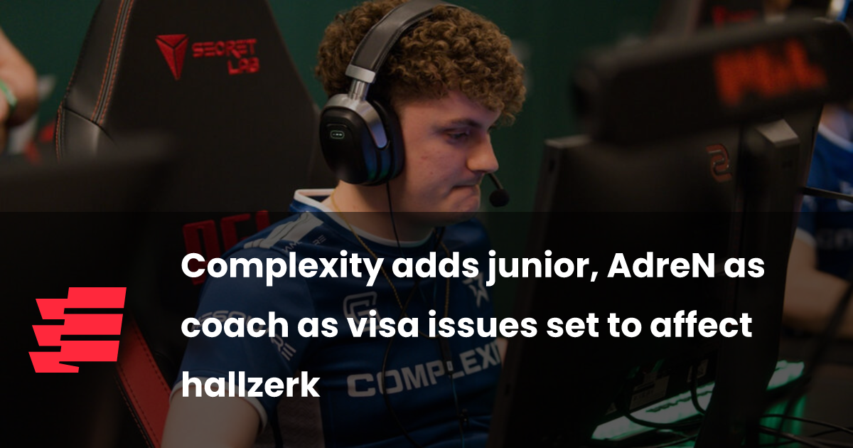 Complexity adds junior, AdreN as coach as visa issues set to affect ...
